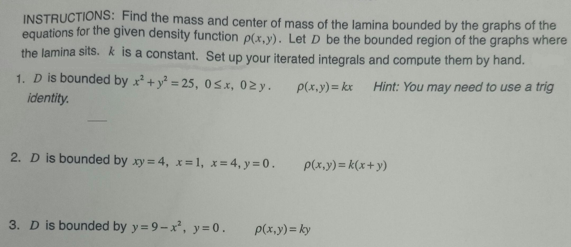 Solved Find the mass and center of mass of the lamina | Chegg.com