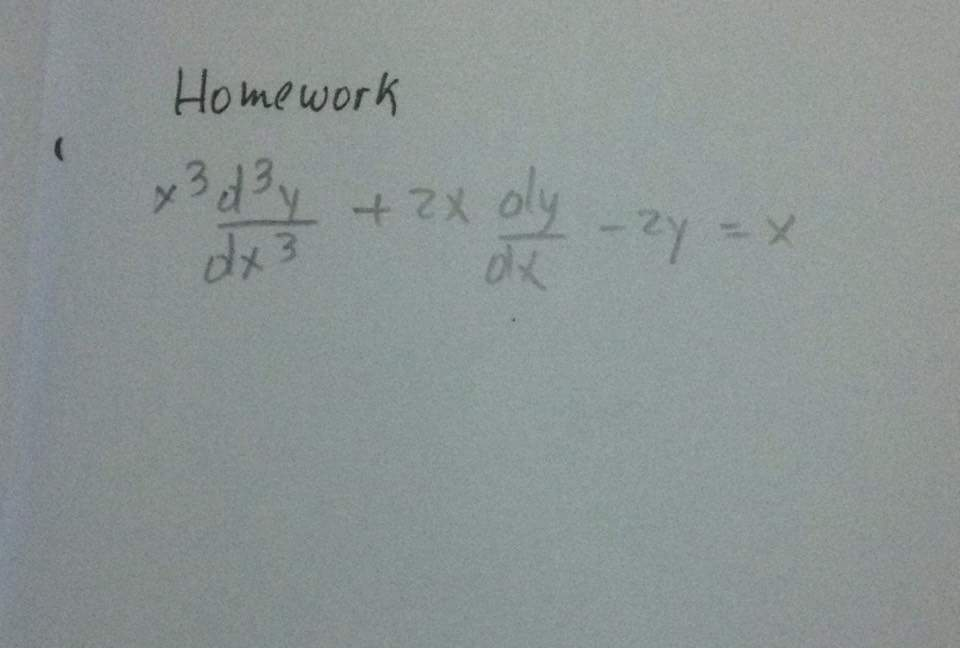 Solved Solve x^3d^3y/dx^3 +2xdy/dx -2y=x | Chegg.com