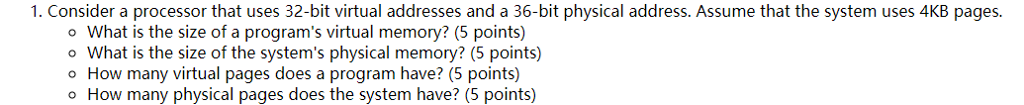 Solved 1. Consider a processor that uses 32-bit virtual | Chegg.com