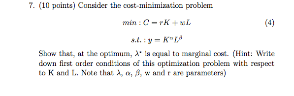 Solved Consider the cost-minimization problem min: C = rK + | Chegg.com