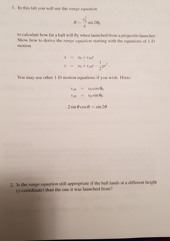 Solved 1. In this lab you will use the range equation R0 sin | Chegg.com