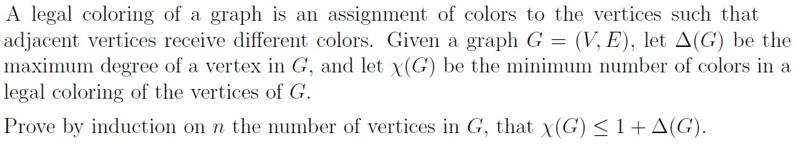 Solved A legal coloring of a graph is an assignment of | Chegg.com