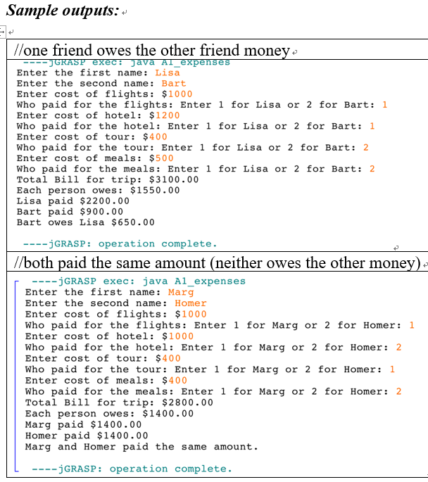 Solved Write a program that will help two friends split the | Chegg.com