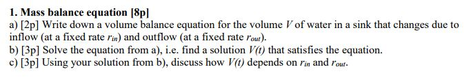 Solved 1. Mass balance equation [8pl a) [2p] Write down a | Chegg.com