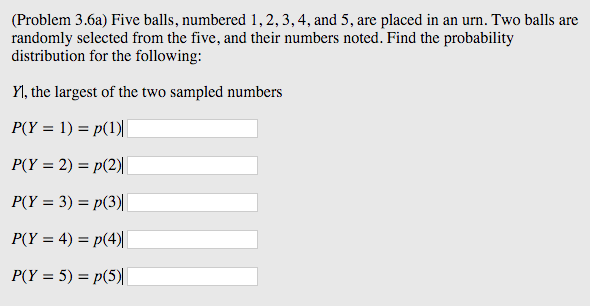 Solved Five balls, numbered 1,2,3,4, and 5, are placed in an | Chegg.com