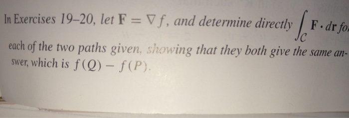 Solved In Exercises 19 -20, let F = f, and determine | Chegg.com