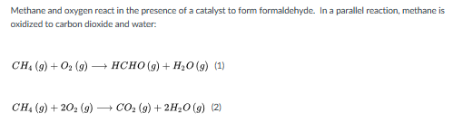 Solved Methane and oxygen react in the presence of a | Chegg.com