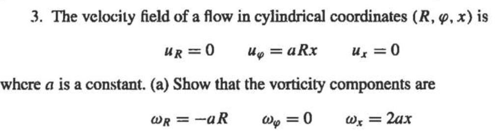 Solved 3. The velocity field of a flow in cylindrical | Chegg.com
