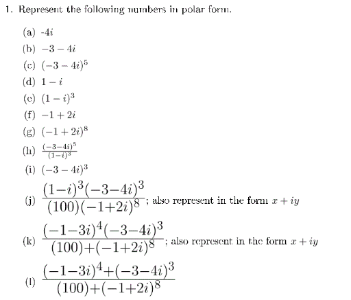 Solved 1. Represent the following nubr polar form (b) -3- 4i | Chegg.com
