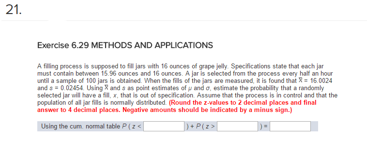 Solved 21. .29 METHODS AND Exercise 6.29 METHODS AND | Chegg.com