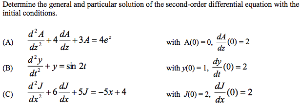 Solved Determine the general and particular solution of the | Chegg.com