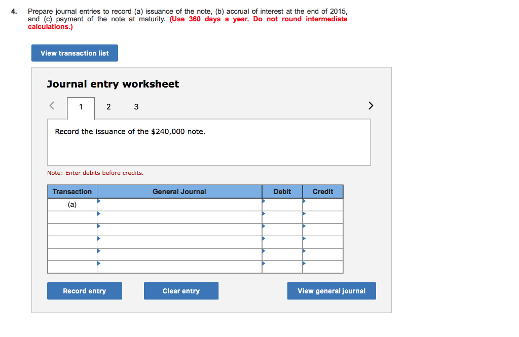 Solved Prepare journal entries to record (a) issuance of the | Chegg.com