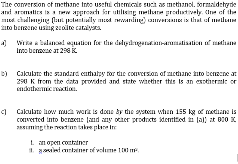 Solved The conversion of methane into useful chemicals such | Chegg.com