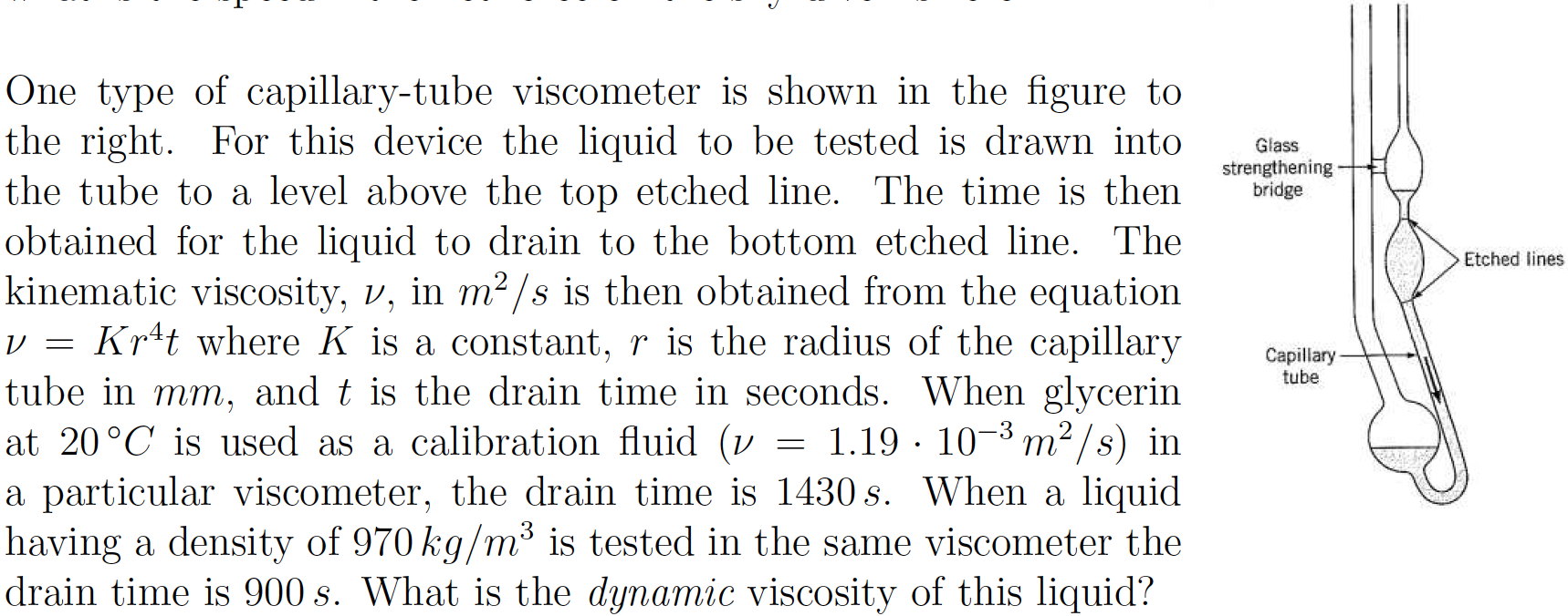 Solved One type of capillary-tube viscometer is shown in the | Chegg.com