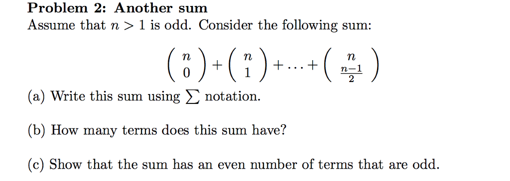 Solved Problem 2: Another sum Assume that n 〉 1 is odd. | Chegg.com