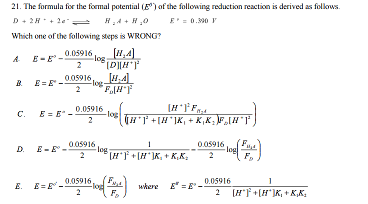 Solved 21. The formula for the formal potential (E) of the | Chegg.com