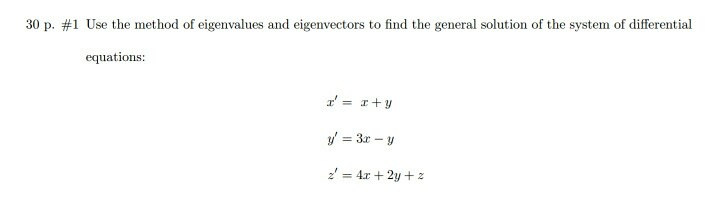 Solved Use the method of eigenvalues and eigenvectors to | Chegg.com