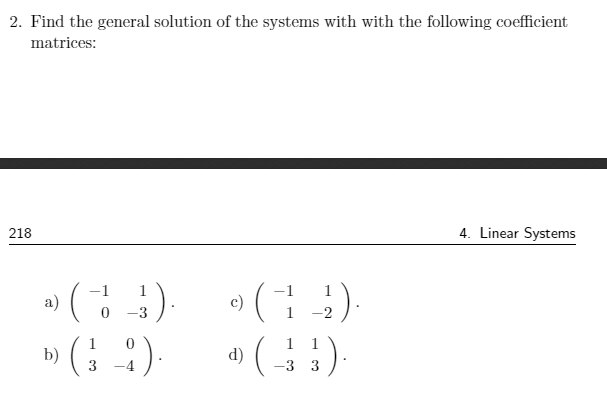 Solved 2. Find the general solution of the systems with with | Chegg.com