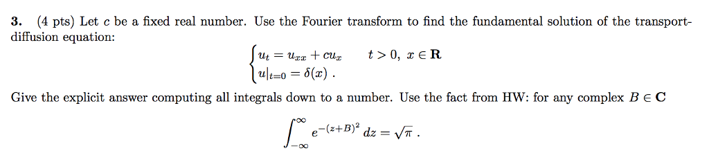 Solved 3. (4 pts) Let c be a fixed real number. Use the | Chegg.com