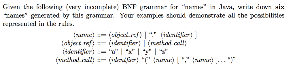 Solved Given the following (very incomplete) BNF grammar for | Chegg.com