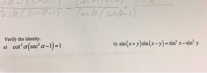 Solved Verify the identity. Cot^2 alpha (sec^2 alpha - 1) = | Chegg.com