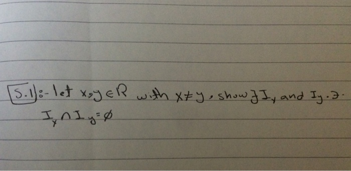 Solved Let x, y R with x notequalto y, show I_Y and I_y | Chegg.com