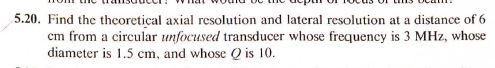 Solved 5.20. Find the theoretical axial resolution and | Chegg.com