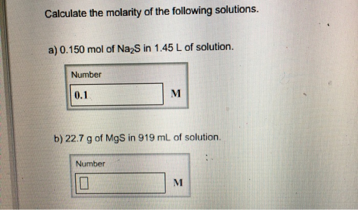 Solved Calculate the molarity of the following solutions. a) | Chegg.com