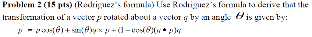 Solved Problem 2 (15 pts) (Rodriguez's formula) Use | Chegg.com