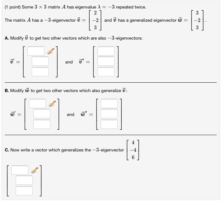 Solved Some 3 times 3 matrix A has eigenvalue lambda = -3 | Chegg.com
