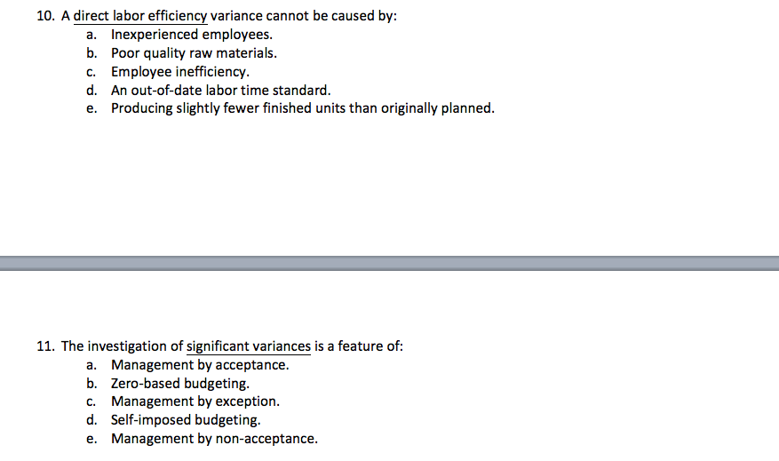 10 A Direct Labor Efficiency Variance Cannot Be
