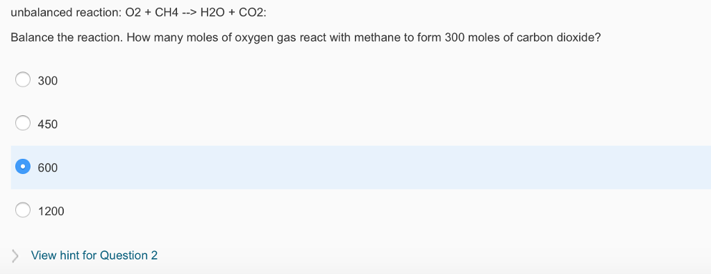 Solved unbalanced reaction: O2CH4 --> H20 CO2: Balance the | Chegg.com