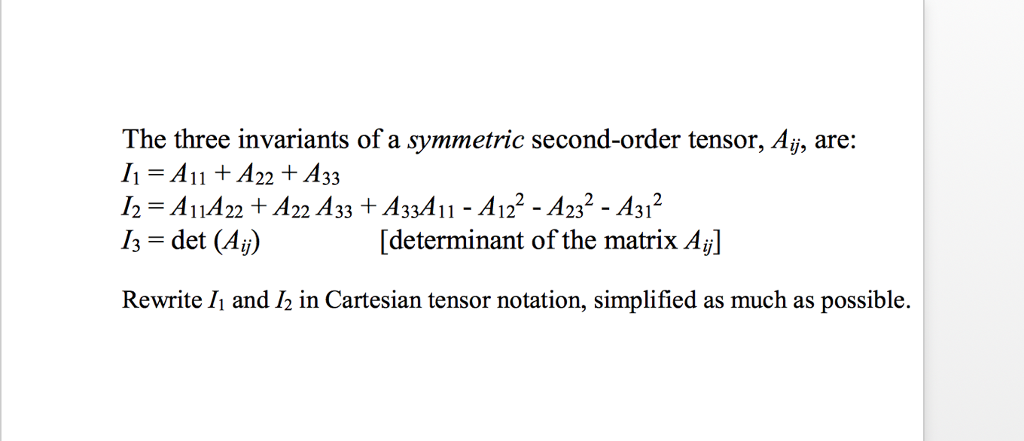 Solved The three invariants of a symmetric second-order | Chegg.com
