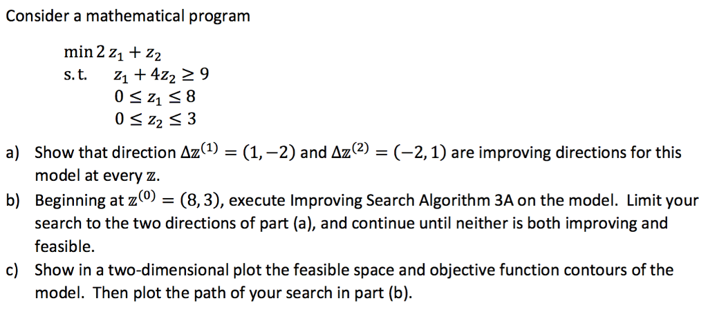 Solved Consider a mathematical program min 2 z_1 + z_2 s. | Chegg.com