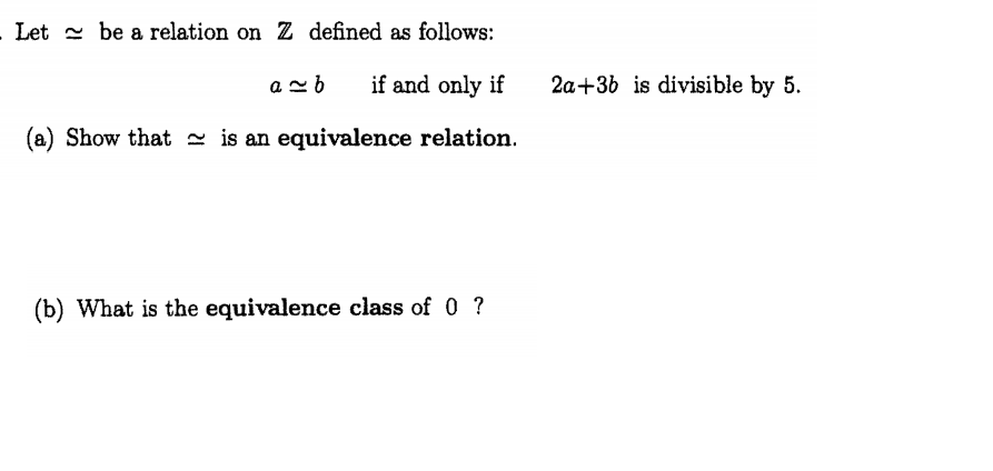 Solved Let be a relation on Z defined as follows: a b if | Chegg.com