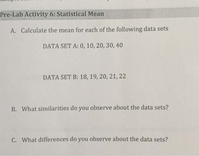 Solved Pre-Lab Activity 6: Statistical Mean A. Calculate the | Chegg.com