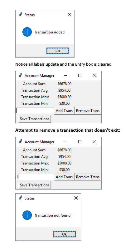 Write a GUI that uses the TransactionFileManager to | Chegg.com