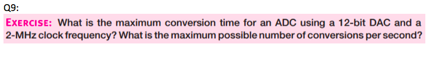 Solved What is the maximum conversion time for an ADC using | Chegg.com
