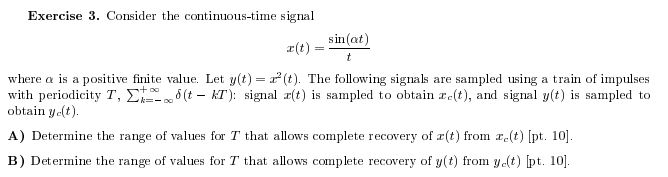 Solved Consider the continuous-time signal x(t) = sin(alpha | Chegg.com