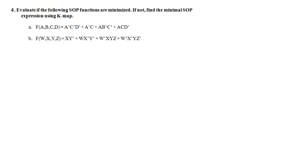 Solved 4evaluate If The Following Sop Functions Are 9782