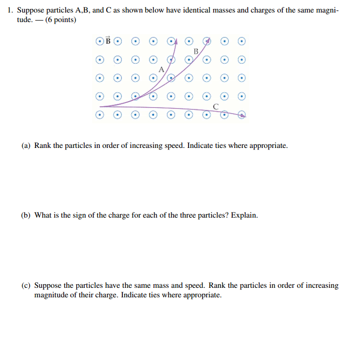 Solved Suppose particles A,B, and C as shown below have | Chegg.com