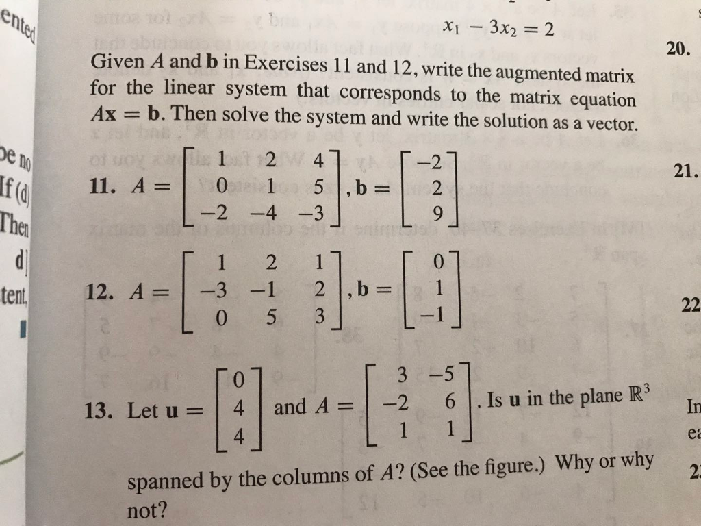 Solved Xi-3X2 = 2 20. Given A and b in Exercises 11 and 12, | Chegg.com
