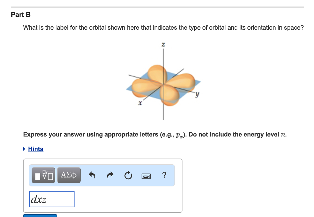 Solved Part B What is the label for the orbital shown here | Chegg.com