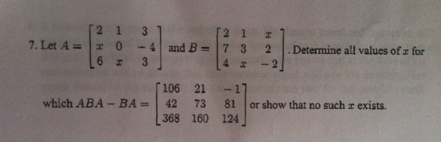 Solved Let A = and B = Determine all values of x for which | Chegg.com