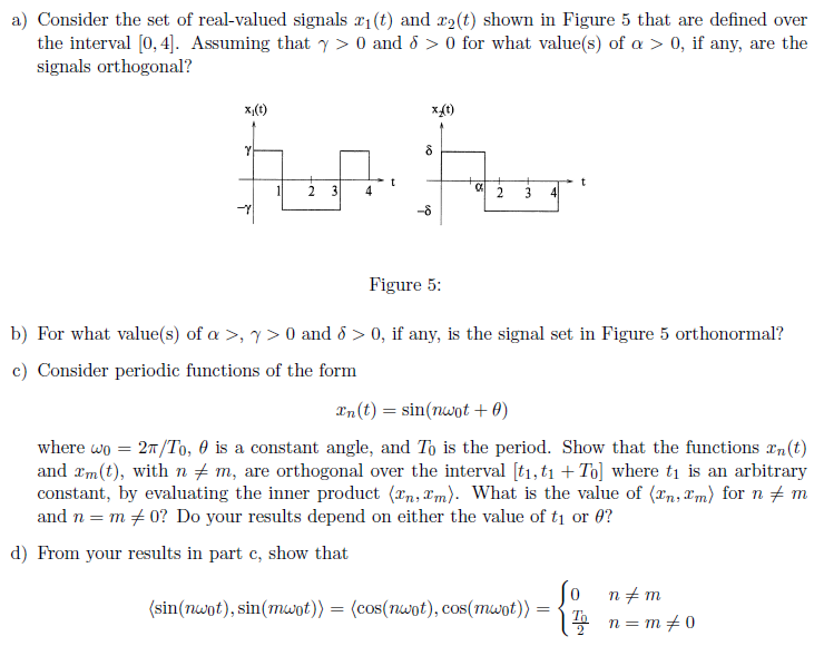 Solved Consider The Set Of Real Valued Signals X1t And