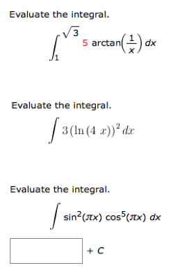 Solved Evaluate the integral. integral_1^squareroot 3 5 | Chegg.com