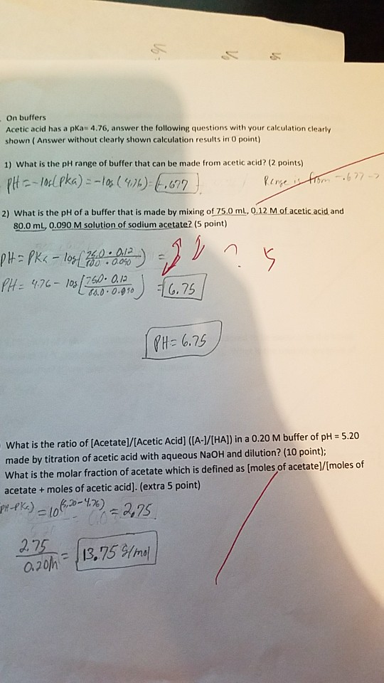 Solved On buffers Acetic acid has a pKa = 4.76, answer the | Chegg.com
