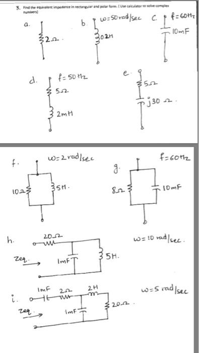 Solved: Find The Equivalence Impedance In Rectangular And ... | Chegg.com