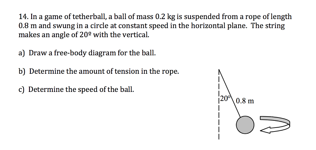Solved In a game of tetherball, a ball of mass 0.2 kg is | Chegg.com