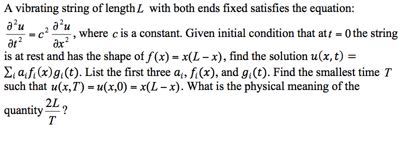 A vibrating string of length L with both ends fixed | Chegg.com